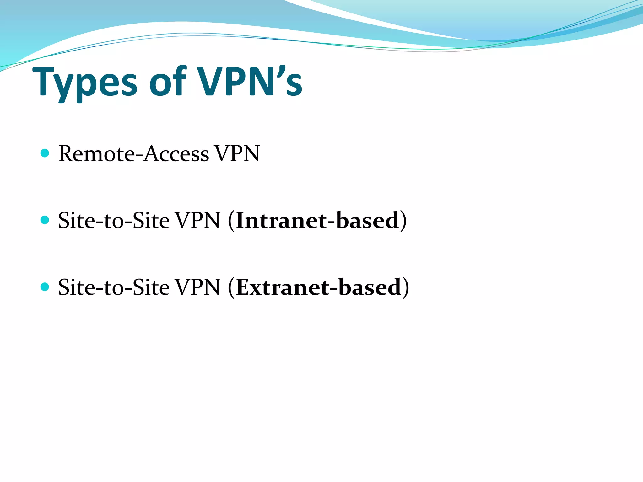 Virtual Private Networks (VPN) ppt | PPTX