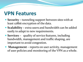 Virtual Private Networks (VPN) ppt | PPTX