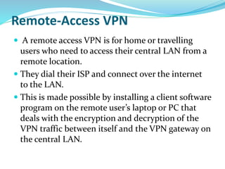 Virtual Private Networks (VPN) ppt | PPTX
