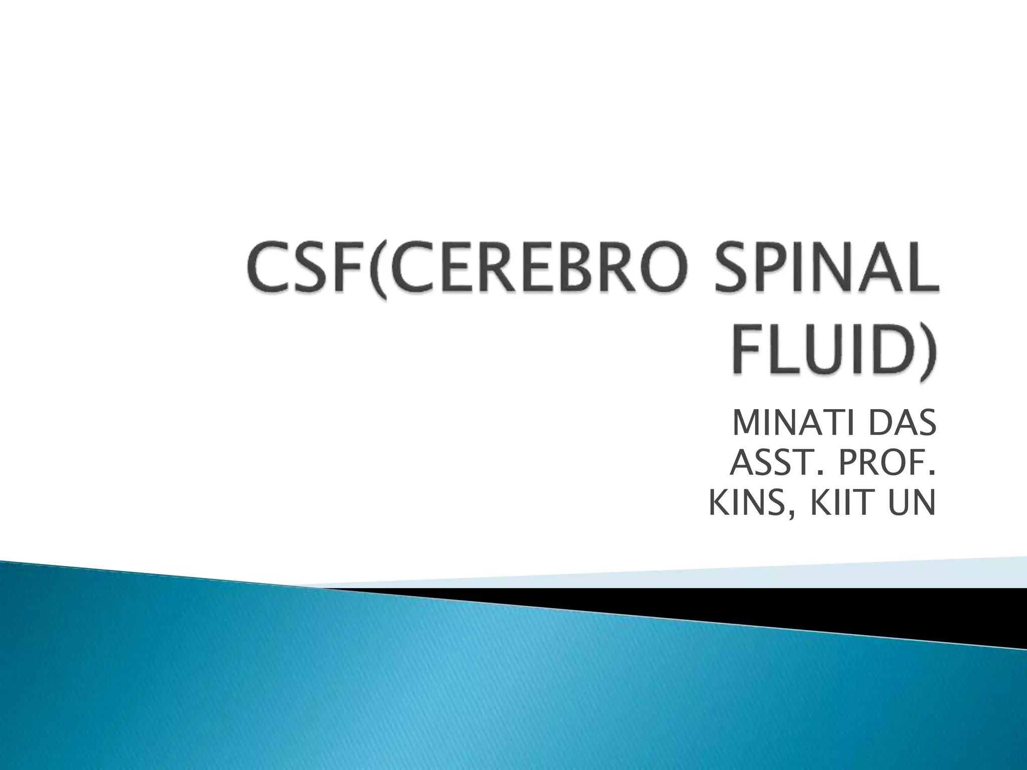 Csf(cerebro spinal fluid) | PPT