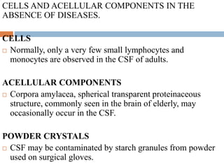 csf.pptx found in spinal cord. Csf is collected by lambar puncture | PPT