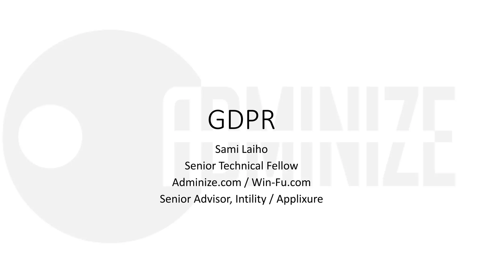 CSF18 - GDPR - Sami Laiho | PDF