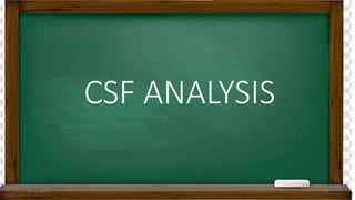 CSF Analysis | PPT