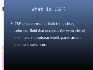 CSF and it’s abnormalities | PPT