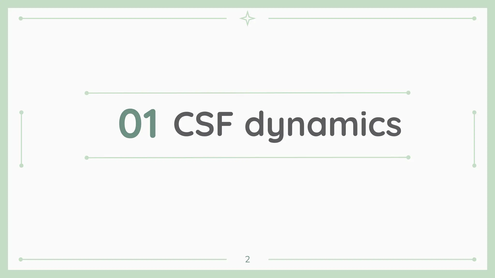CSF dynamics - neurosurgery related topic | PPTX