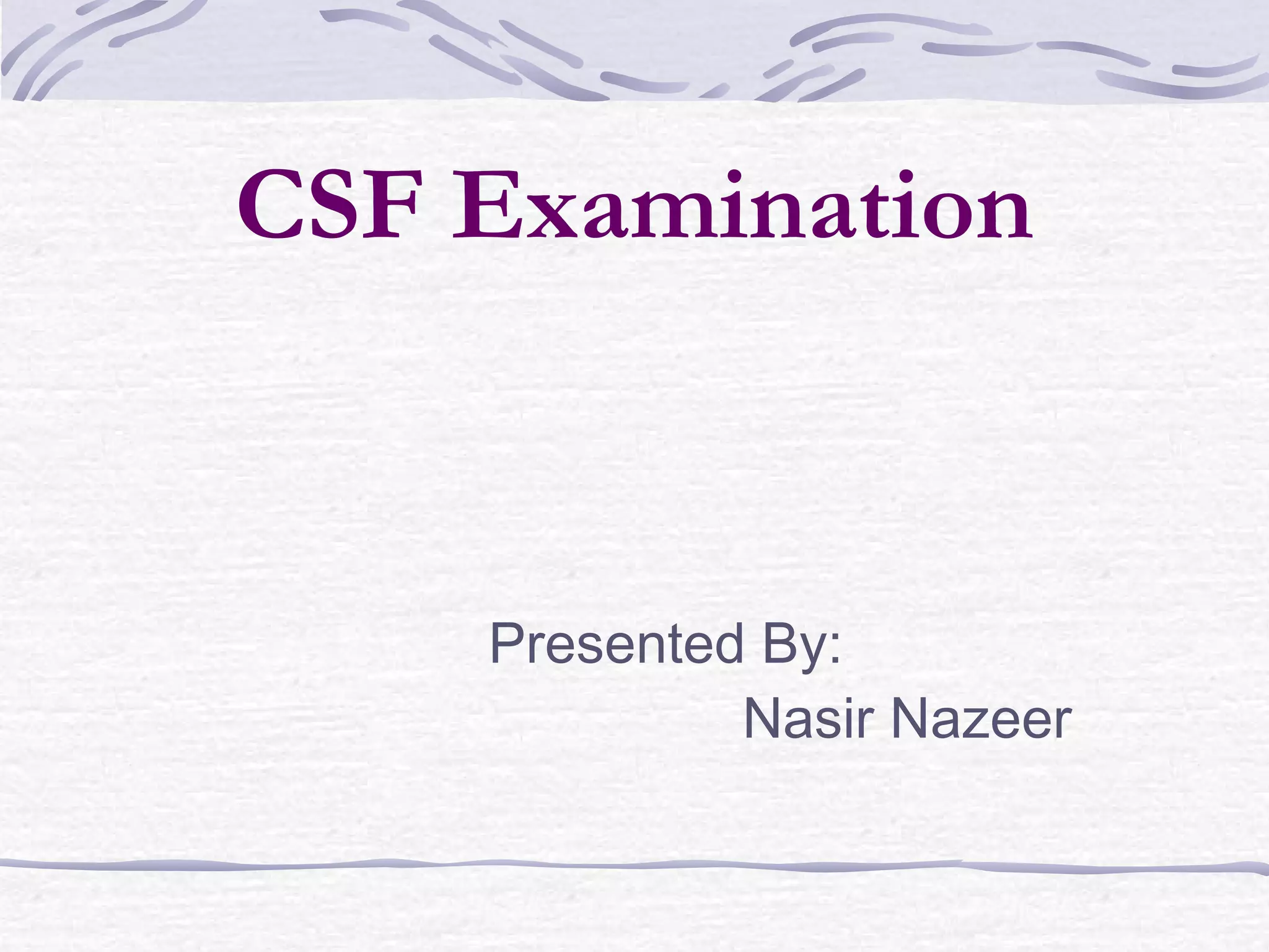 Csf examination | PPT