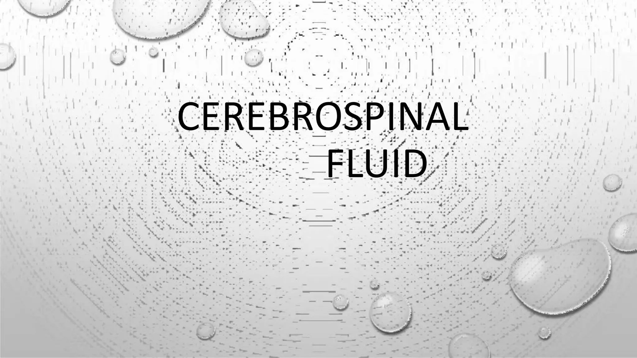 cerebrospinal fluid .pptx