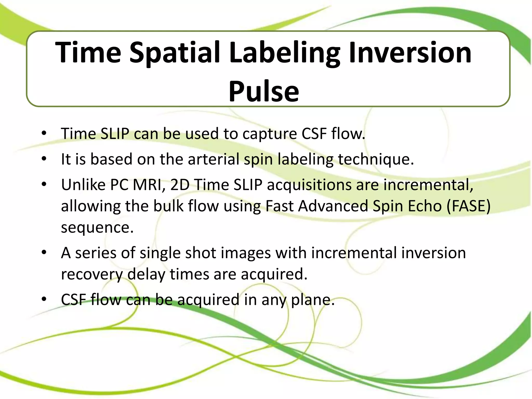 Csf flow study | PPTX