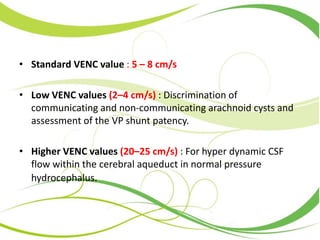 Csf flow study | PPTX