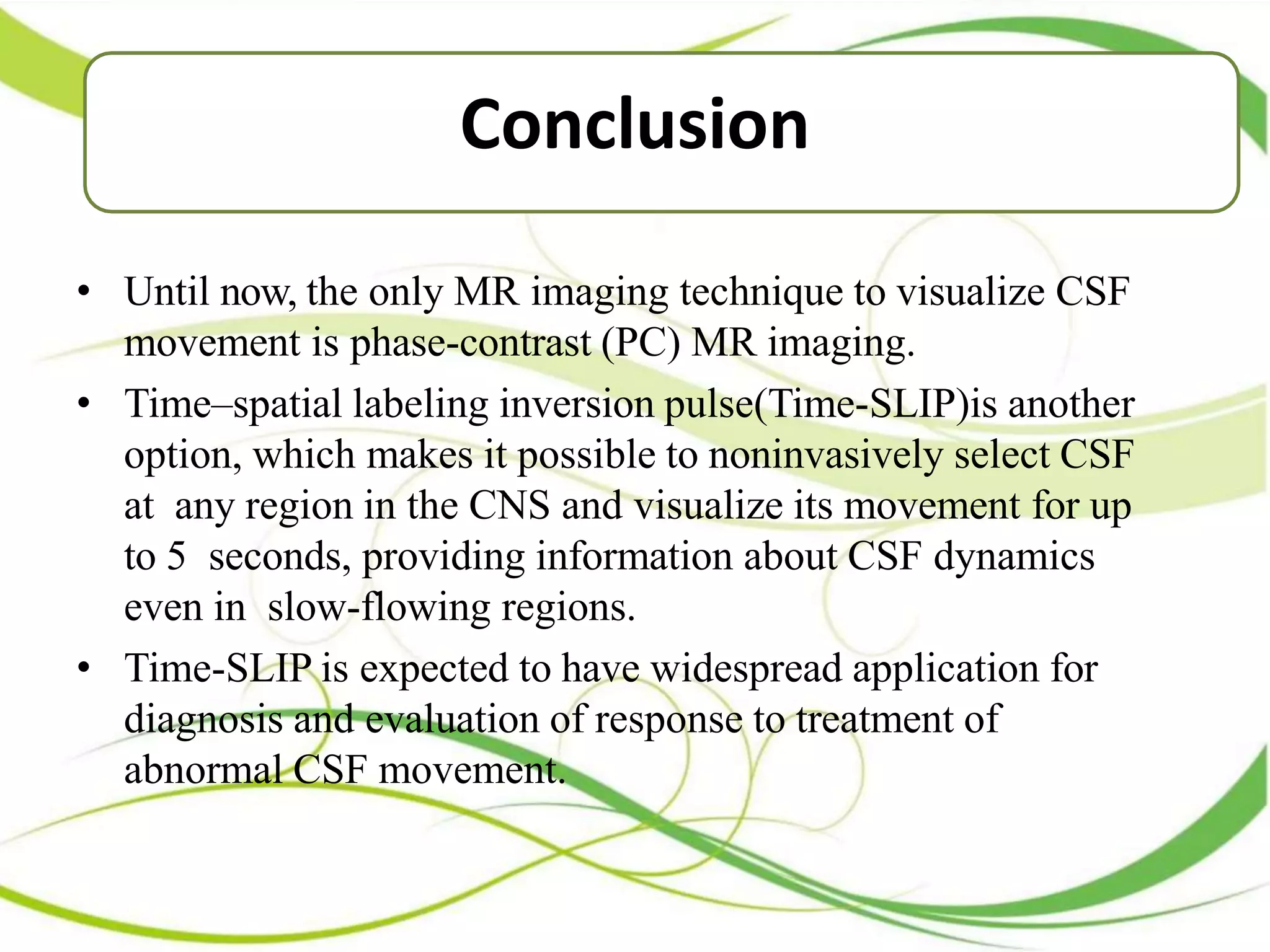 CSF Flow Study In MRI | PPTX