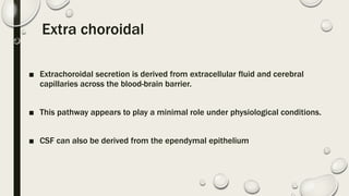 cerebrospinal fluid physiology and effects | PPT