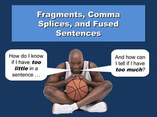 Fragments and Run-ons | PPT