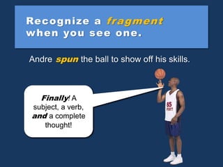 Comma Splices, Run- On Sentences, and Fragments | PPT