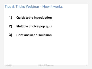 CSF Tips and Tricks 8MS Webinar | PPT