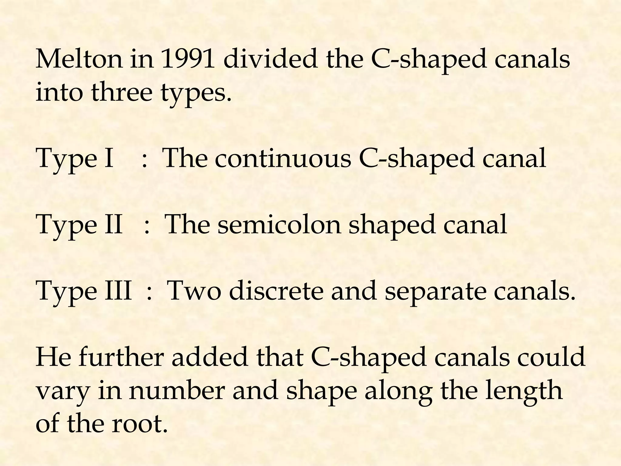 C shaped canal | PPTX