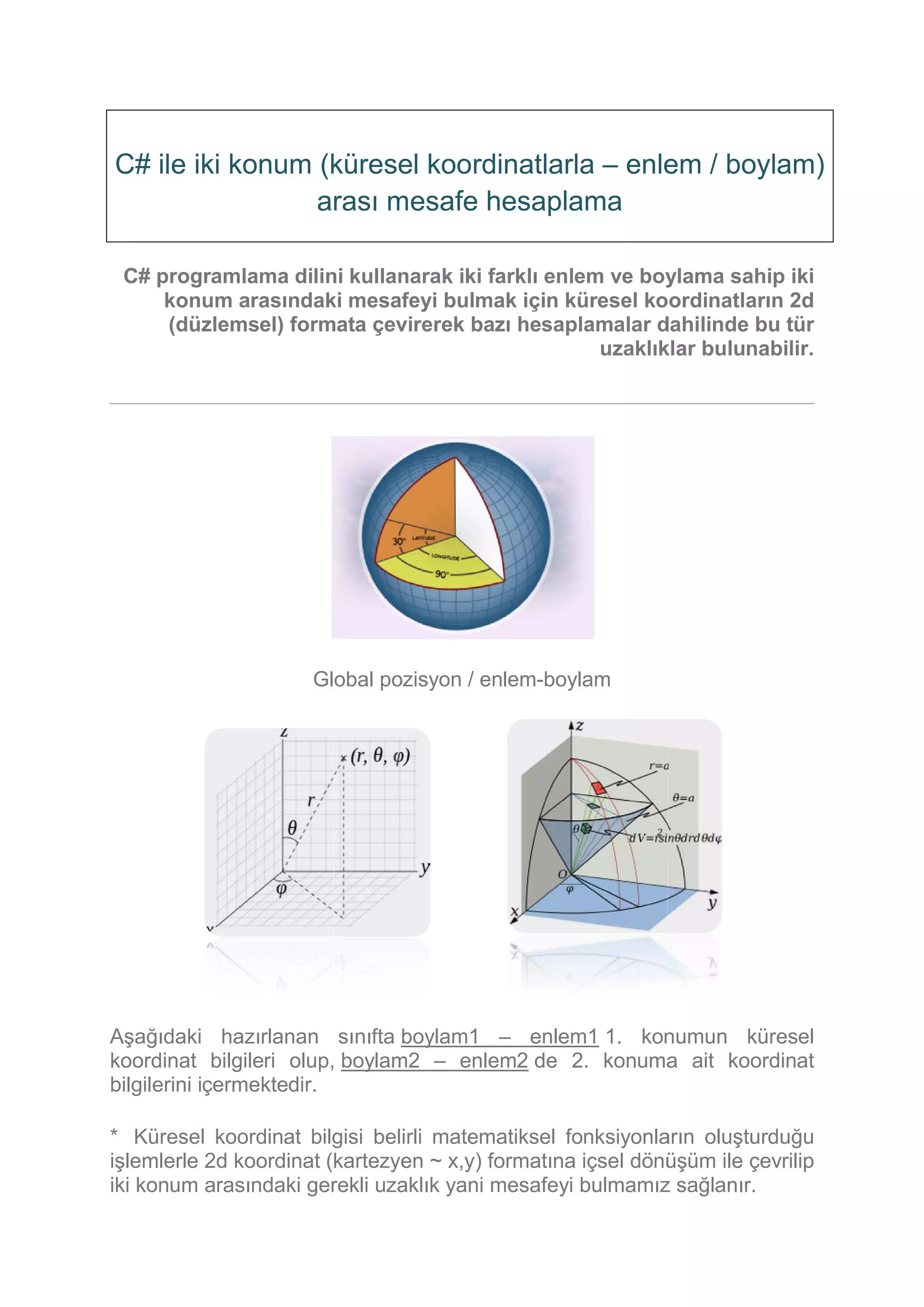 C# ile iki konum (küresel koordinatlarla – enlem/boylam) arası mesafe ...