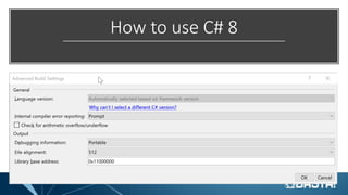 C# 8 in Libraries and Applications | PPT