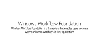 C# Advanced L10-Workflow Foundation | PDF