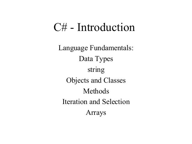 Introduction to C#