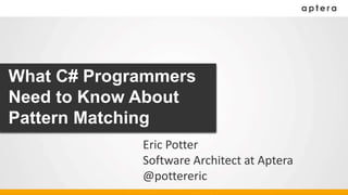C# pattern matching | PPT