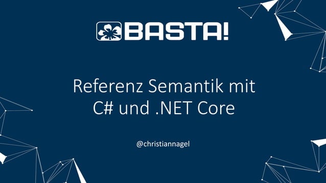 Reference Semantics with C# and .NET Core | PPT | Free Download Reference Semantics with C# and .NET Core | PPT | Free Download