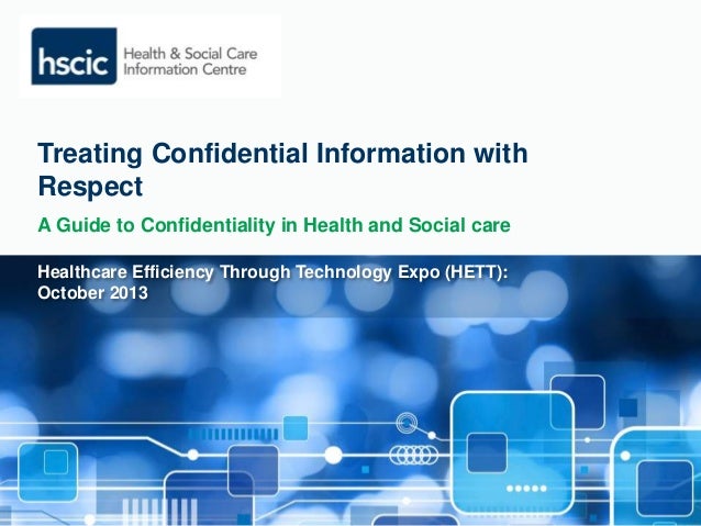 Treating Confidential Information with Respect: A Guide to Confidenti…