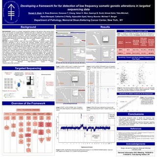 Developing a framework for for detection of low frequency somatic genetic alterations in ...