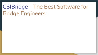 CSI-The Best Engineering Softwares Creators.pptx