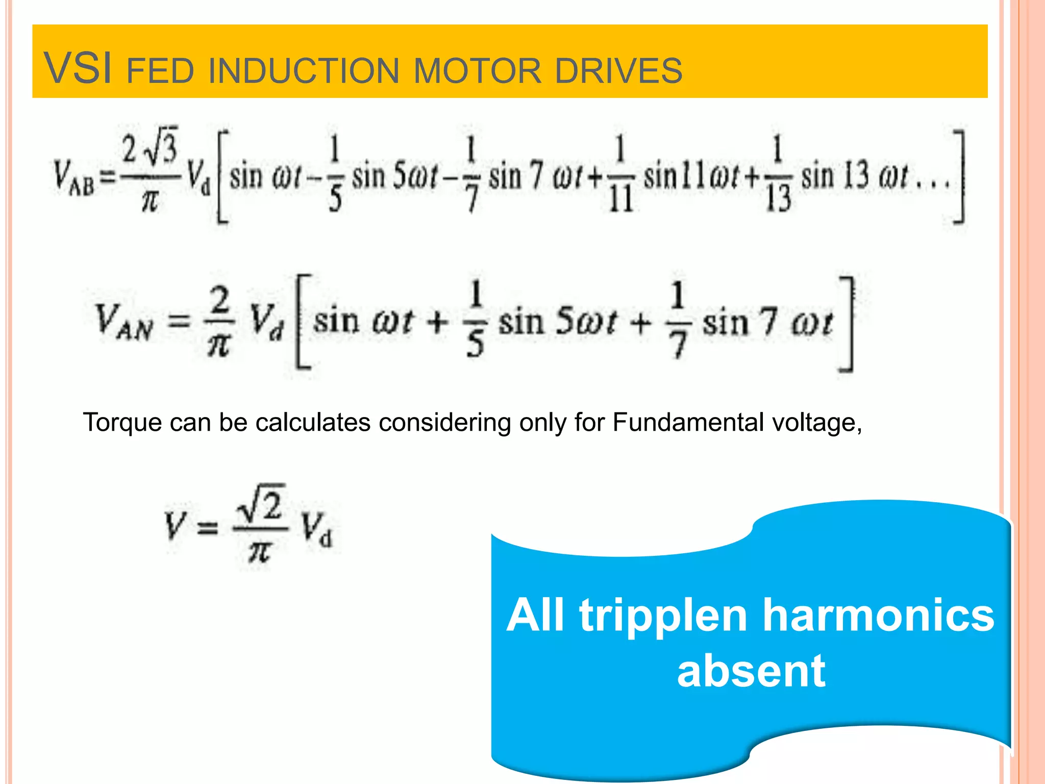 CSI and vSI fed induction motor drives | PPTX