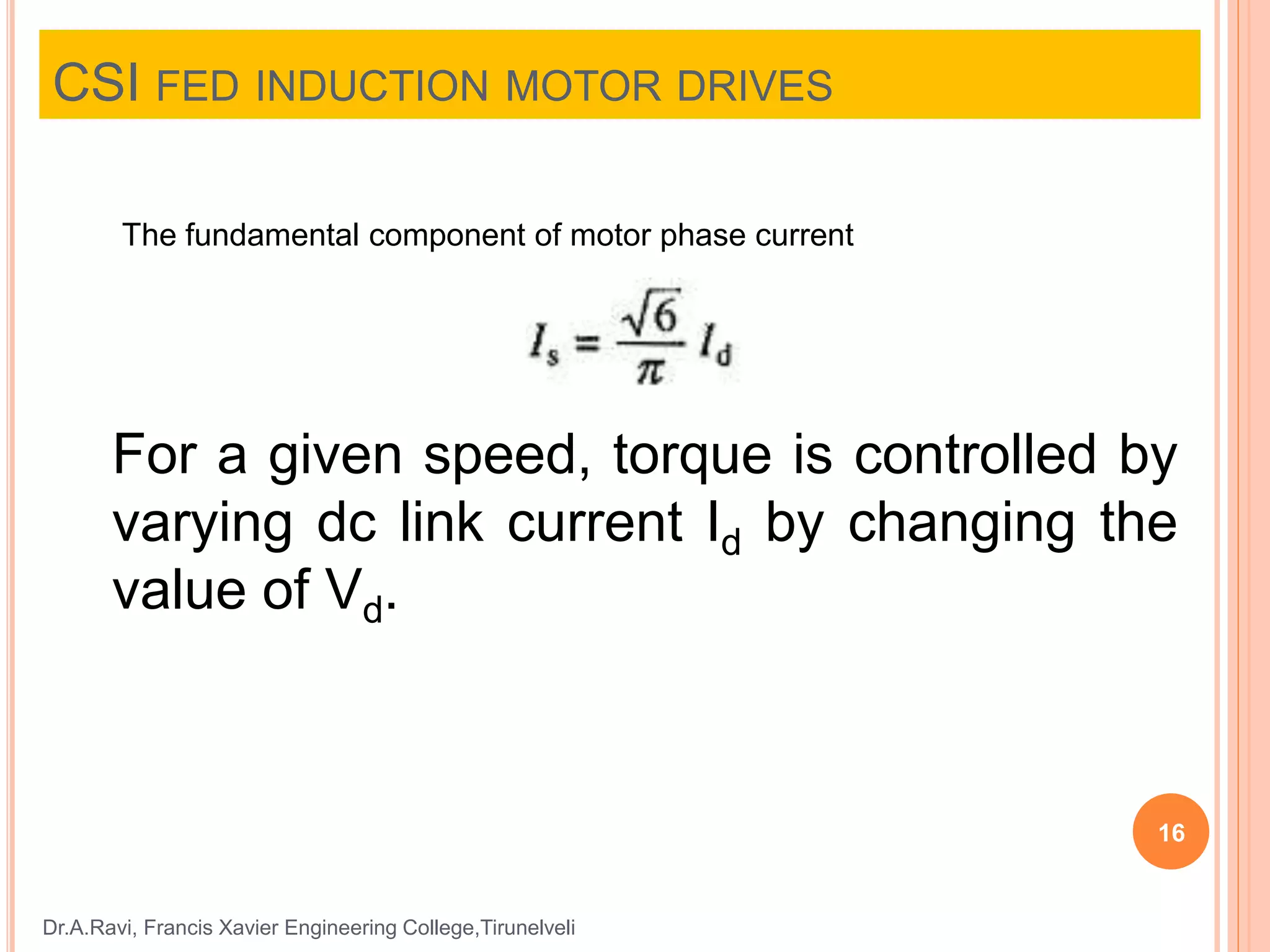 CSI and vSI fed induction motor drives | PPTX