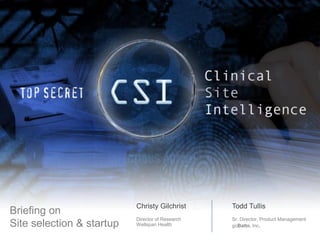 CSI: Clinical Site Intelligence | PPT
