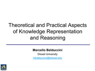 Theoretical and Practical Aspects of Knowledge Representation and Reasoning | PDF