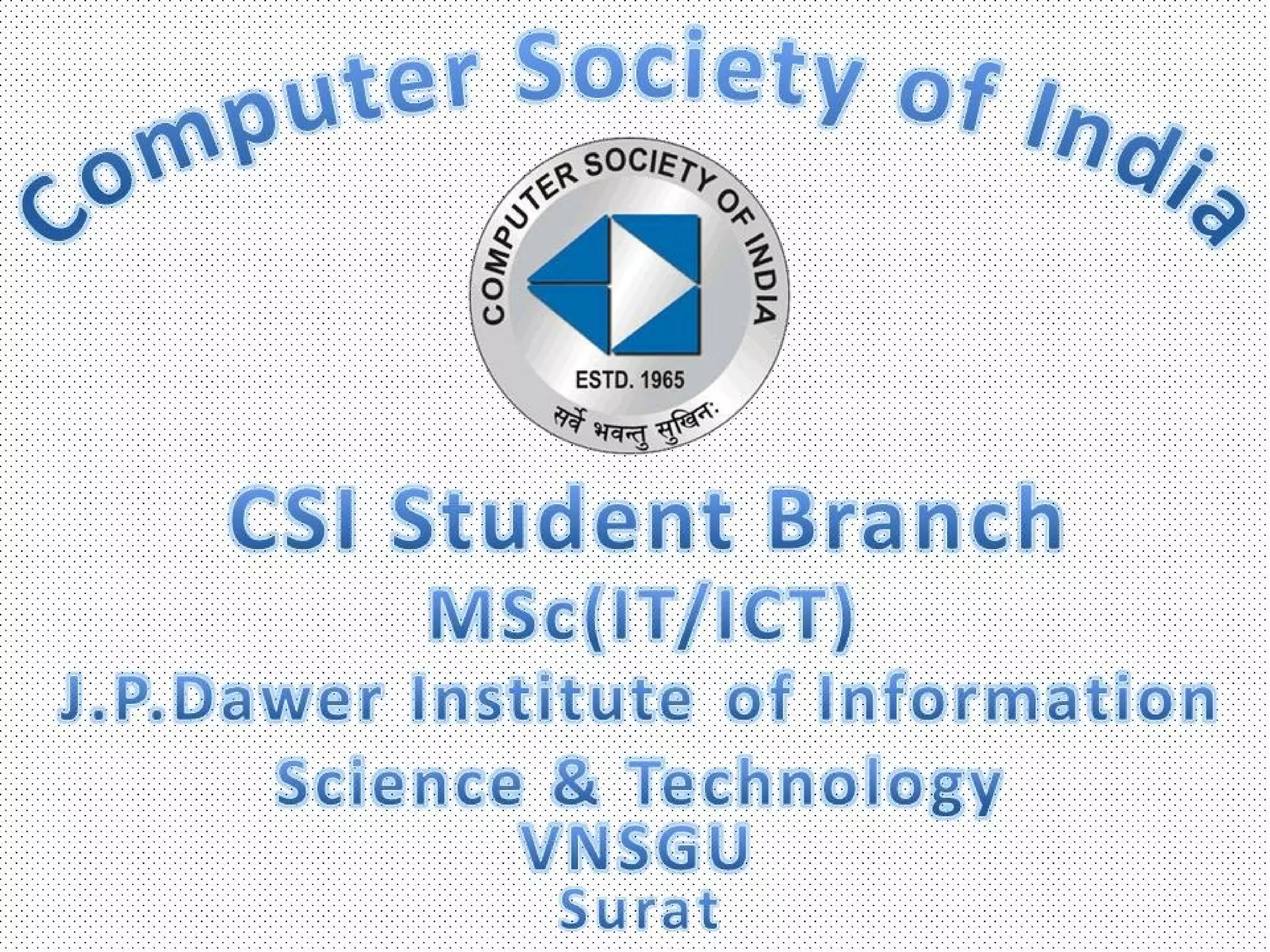 CSI Student Branch Introduction | PPT