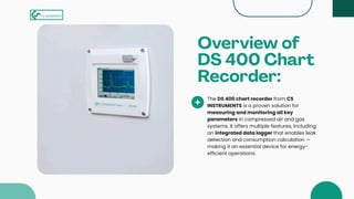 CS INSTRUMENTS' Reliable DS 400 Chart Recorder | PDF