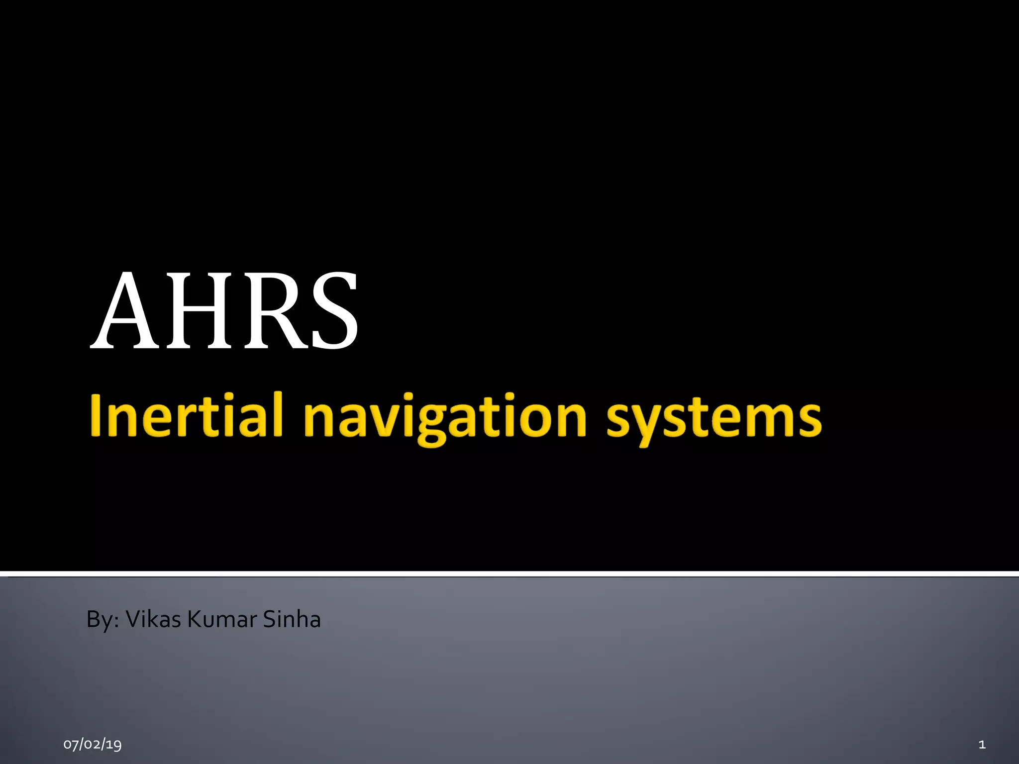 Inertial Navigation Systems Ppt