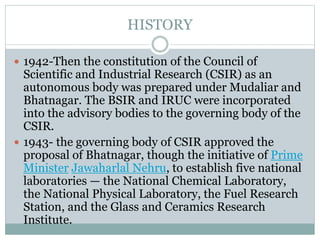 Counil of Scientific and Industrial Research (CSIR) | PPTX