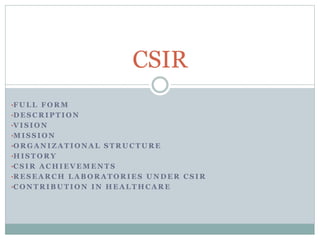 Counil of Scientific and Industrial Research (CSIR) | PPTX