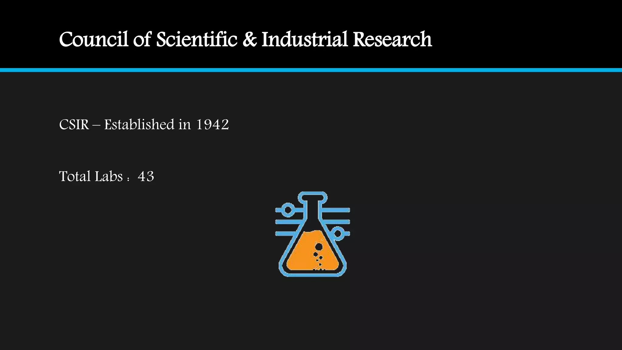 CSIR Labs : 38 Labs in India | PPTX