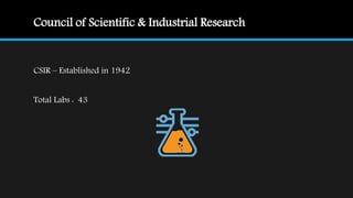 CSIR Labs : 38 Labs in India | PPTX