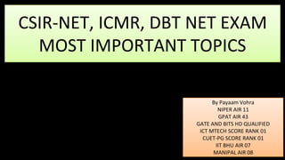 CSIR MOST IMPORTANT TOPICS.TOPCIS TO STUDY FOR ICMR CSIR DBT.pptx