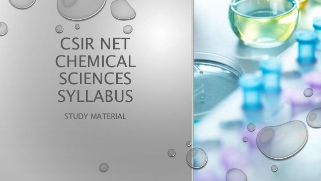 CSIR NET Chemical Sciences Syllabus | Study Material | PPTX