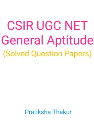 CSIR UGC NET General Aptitude (Solved Question Papers) | PDF