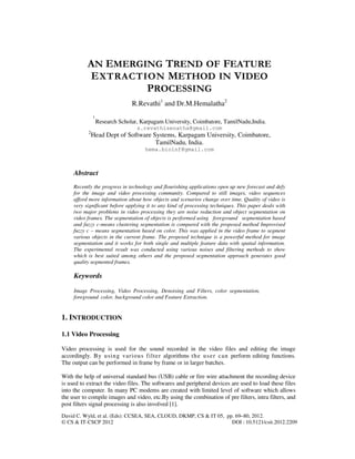 AN EMERGING TREND OF FEATURE EXTRACTION METHOD IN VIDEO PROCESSING | PDF