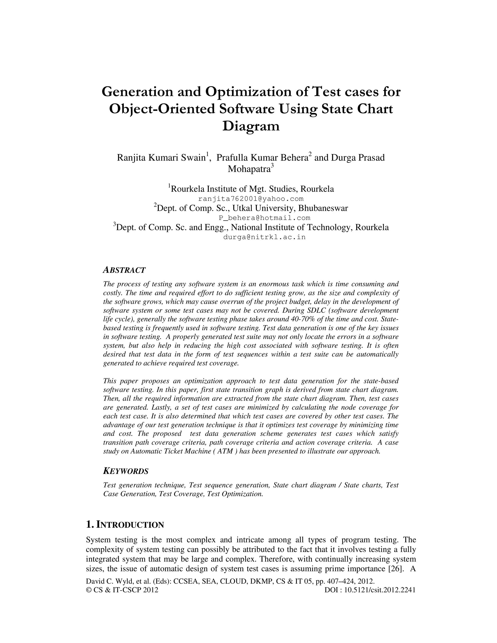 Generation And Optimization Of Test Cases For Object Oriented Software Using State Chart Diagram