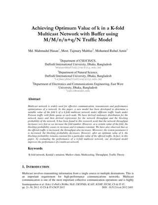 Achieving Optimum Value of k in a K-fold Multicast Network with Buffer using M/M/n/n+q/N Traffic ...