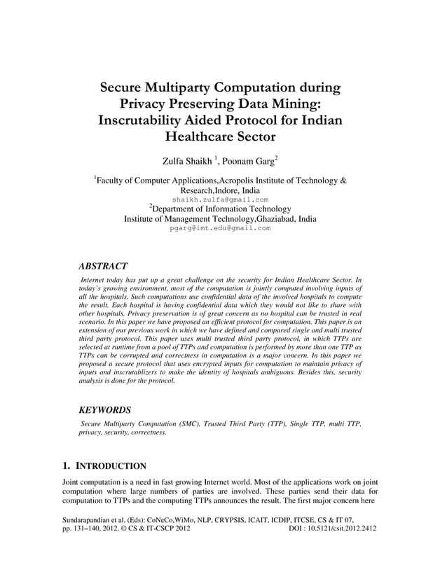 Secure Multiparty Computation During Privacy Preserving Data Mining Inscrutability Aided