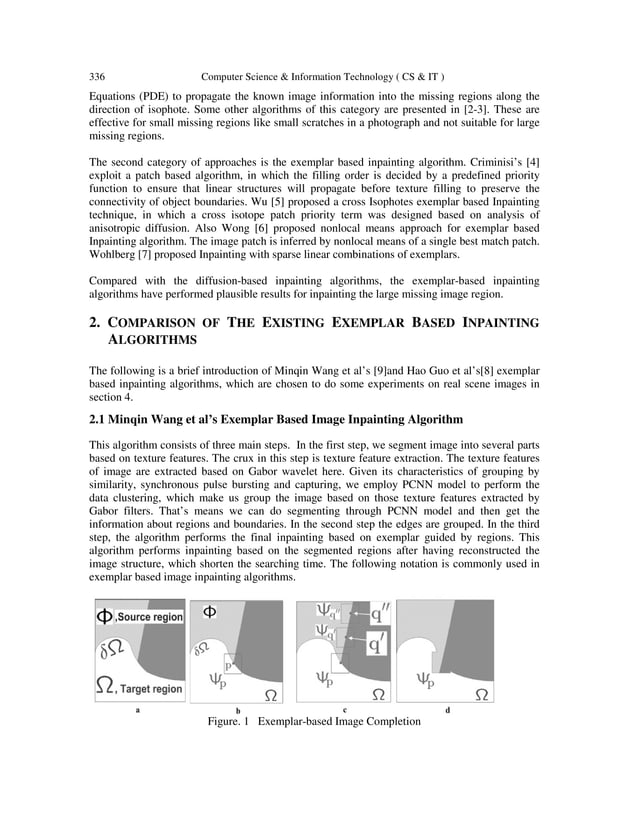 A CONCERT EVALUATION OF EXEMPLAR BASED IMAGE INPAINTING ALGORITHMS FOR NATURAL SCENE IMAGE ...