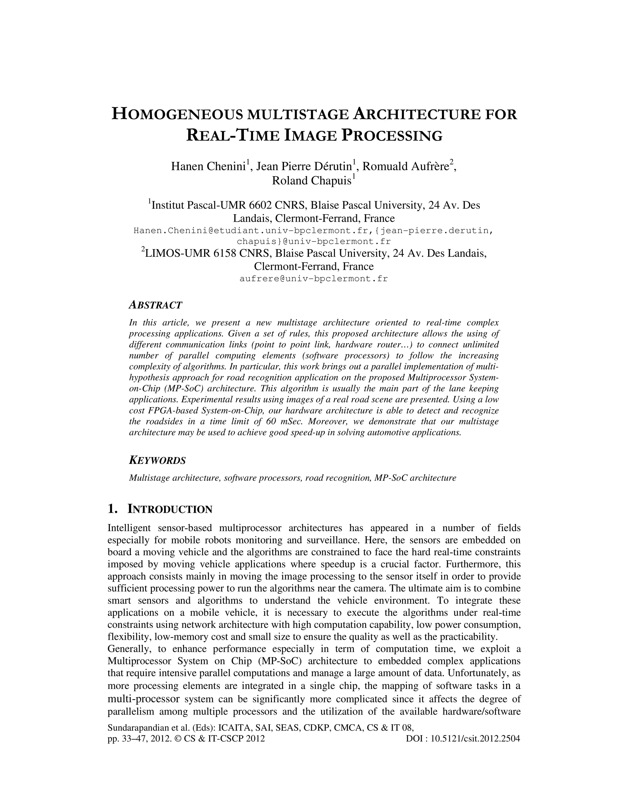 HOMOGENEOUS MULTISTAGE ARCHITECTURE FOR REAL-TIME IMAGE PROCESSING ...