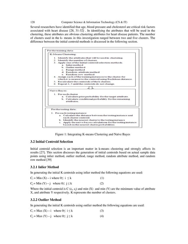 Integrating Naive Bayes And K Means Clustering With Different Initial Centroid Selection Methods
