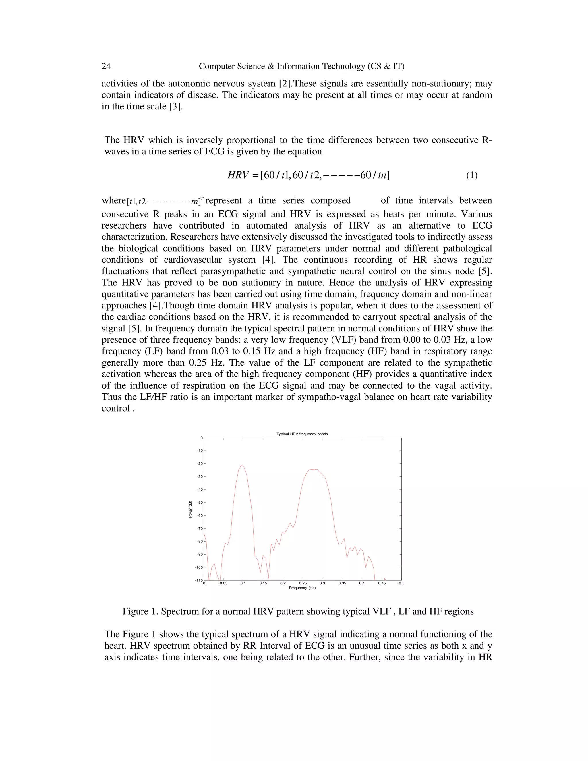 HEART RATE VARIABILITY ANALYSIS FOR ABNORMALITY DETECTION USING TIME FREQUENCY DISTRIBUTION ...